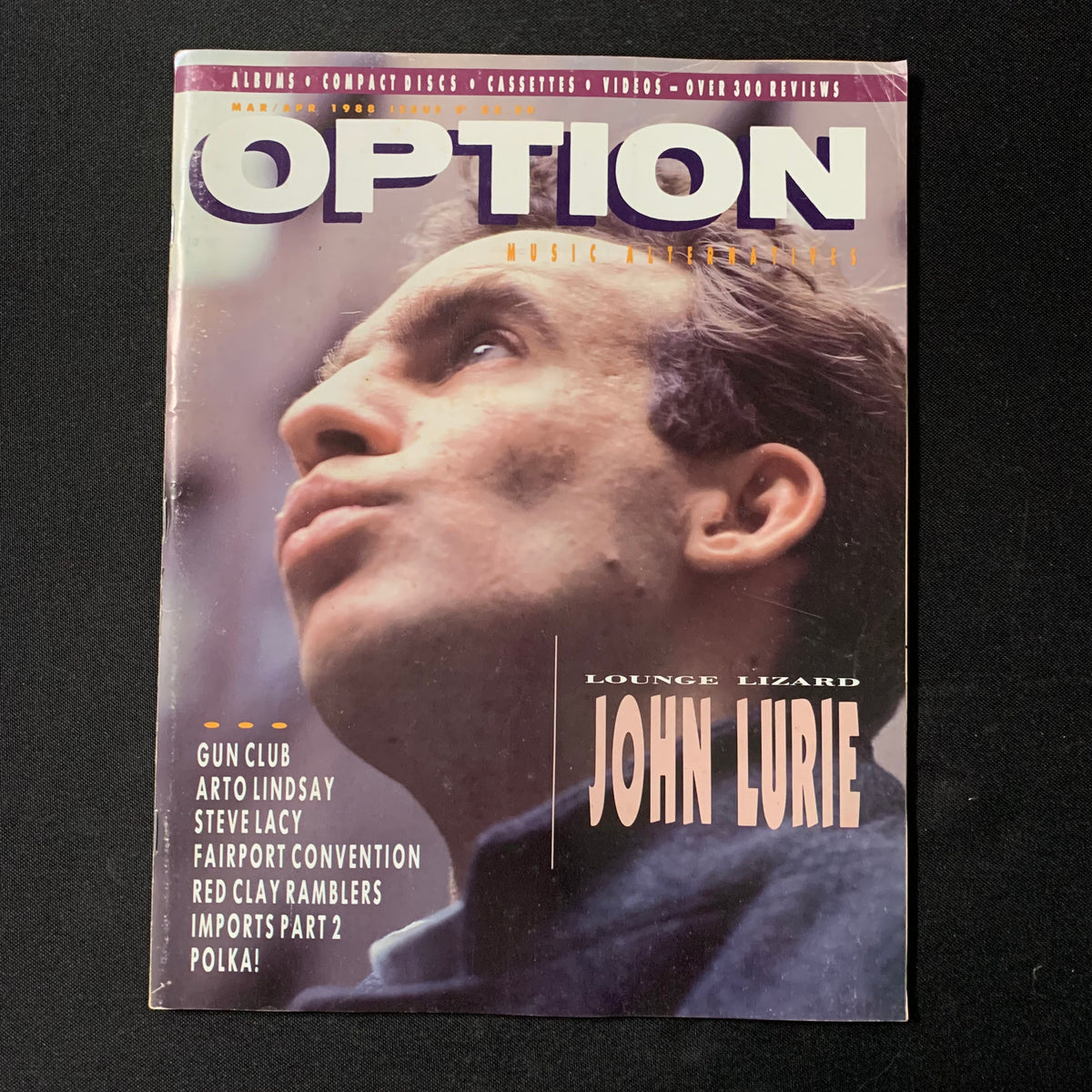 MAGAZINE Option Mar/Apr 1988 John Lurie, Gun Club, Arto Lindsay, Fairp ...